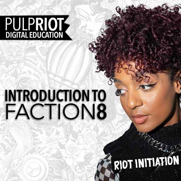 Pulp Riot Riot Initiation - Intro to Faction8